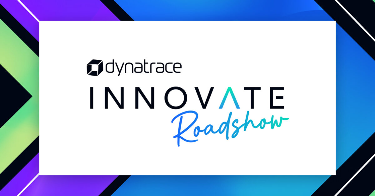 London | Dynatrace Innovate Roadshow