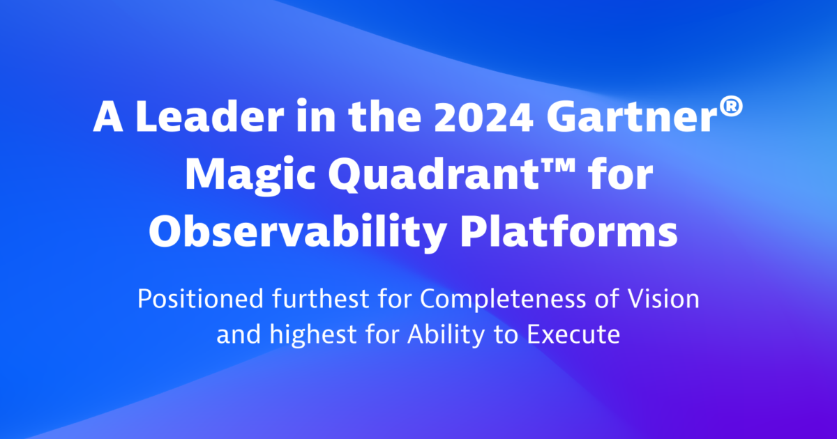 2024 Gartner® Magic Quadrant™ for Observability Platforms